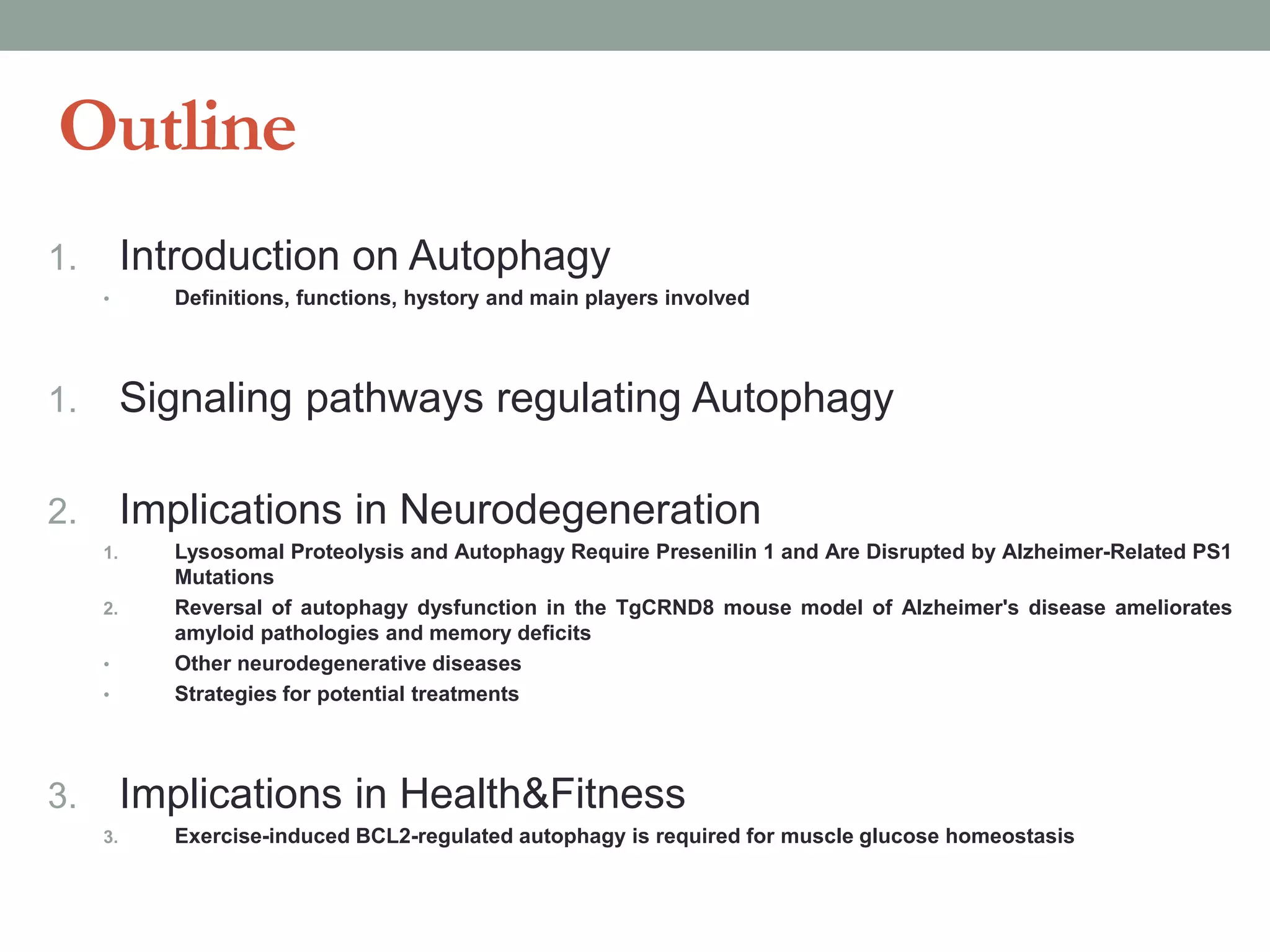 Autophagy: implications in neurodegeneration, fitness exercise and ...