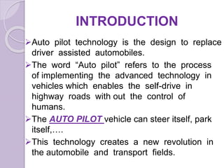 AUTO PILOT TECHNOLOGY IN VEHICLES | PPTX