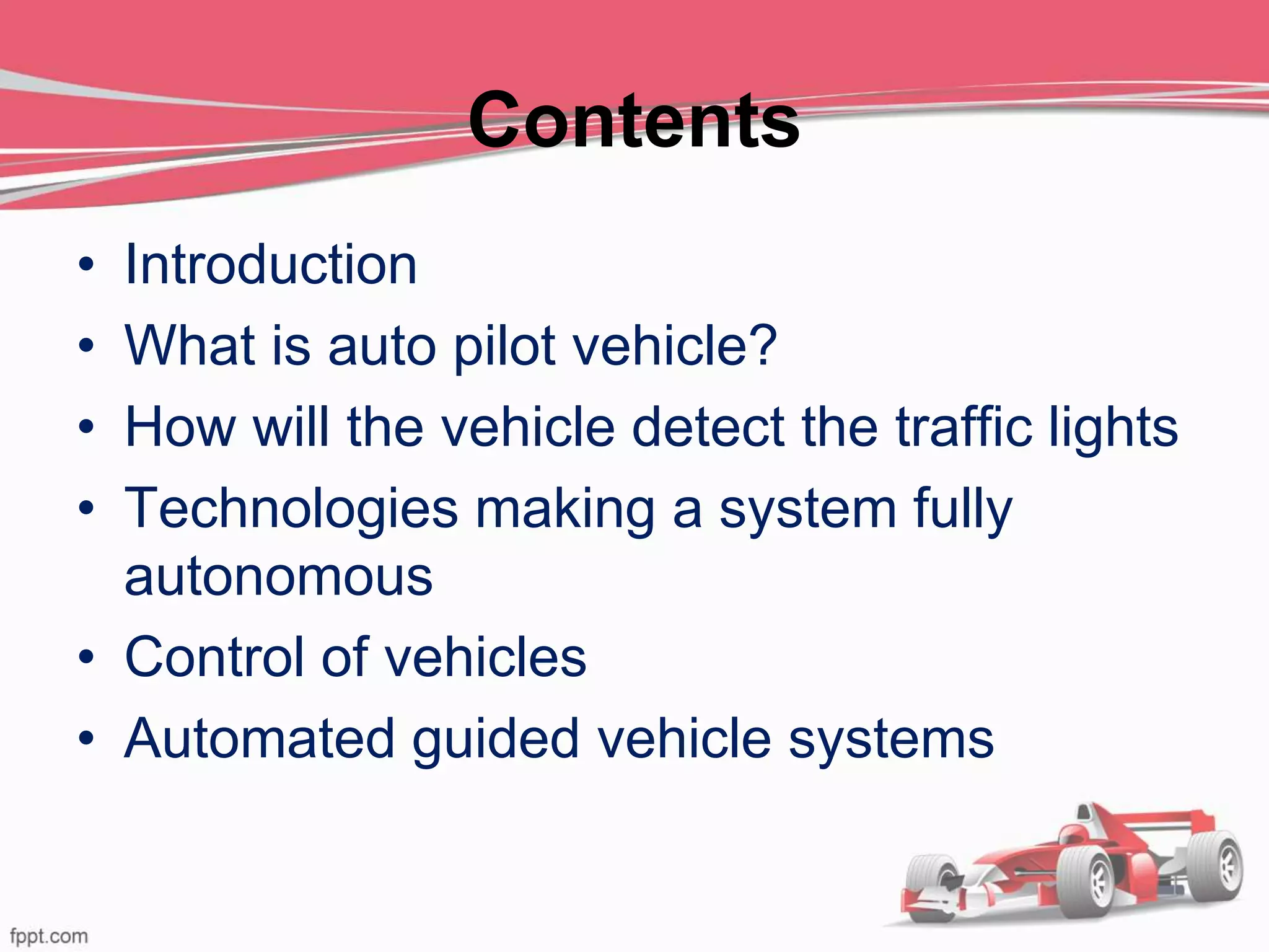 Auto pilot technology in vehicles | PPTX