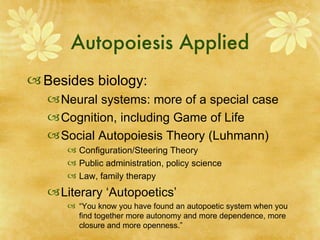 Autopoiesis Theory | PPT | Biological Sciences | Science