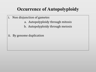 Autopolyploidy | PPTX