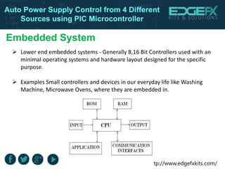 Auto power supply control from 4 different sources using pic ...