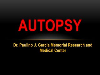 Autopsy. standard operating procedure. dr. pjgmrmc | PPT