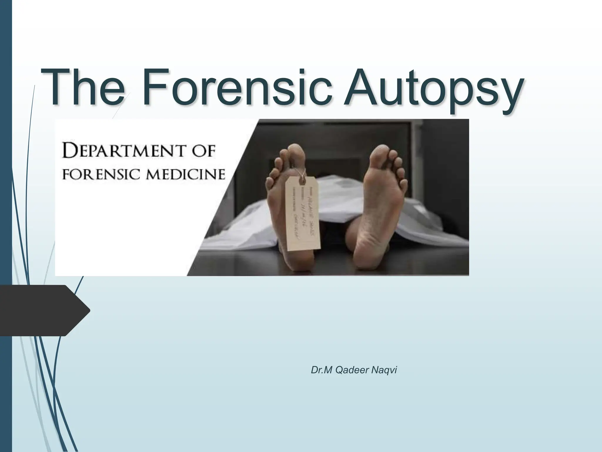 All about Autopsy in forensic medicine .pptx