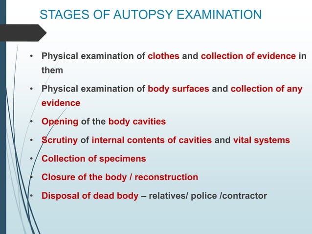 All about Autopsy in forensic medicine .pptx | Death, Injury, or ...