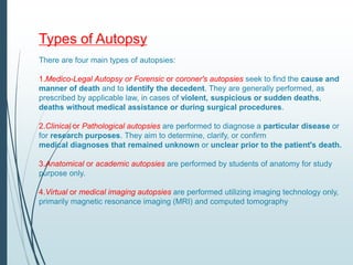 All about Autopsy in forensic medicine .pptx