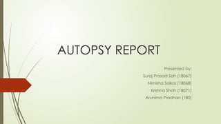 autopsy.pptx Mukesh presentation......... | PPT