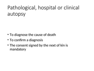 Autopsy and it's types, rules, photography.pptx