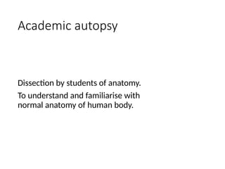 Autopsy, it's types, photography, rules.pptx