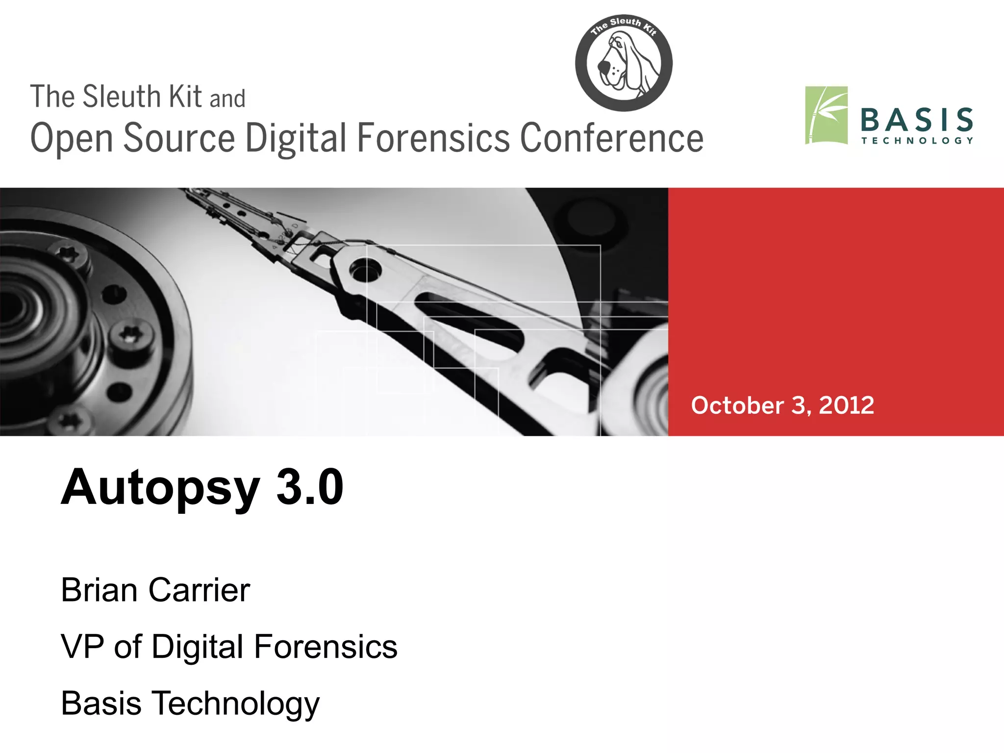 Autopsy 3.0 - Open Source Digital Forensics Conference | PDF | Browsers | Computer Software and ...