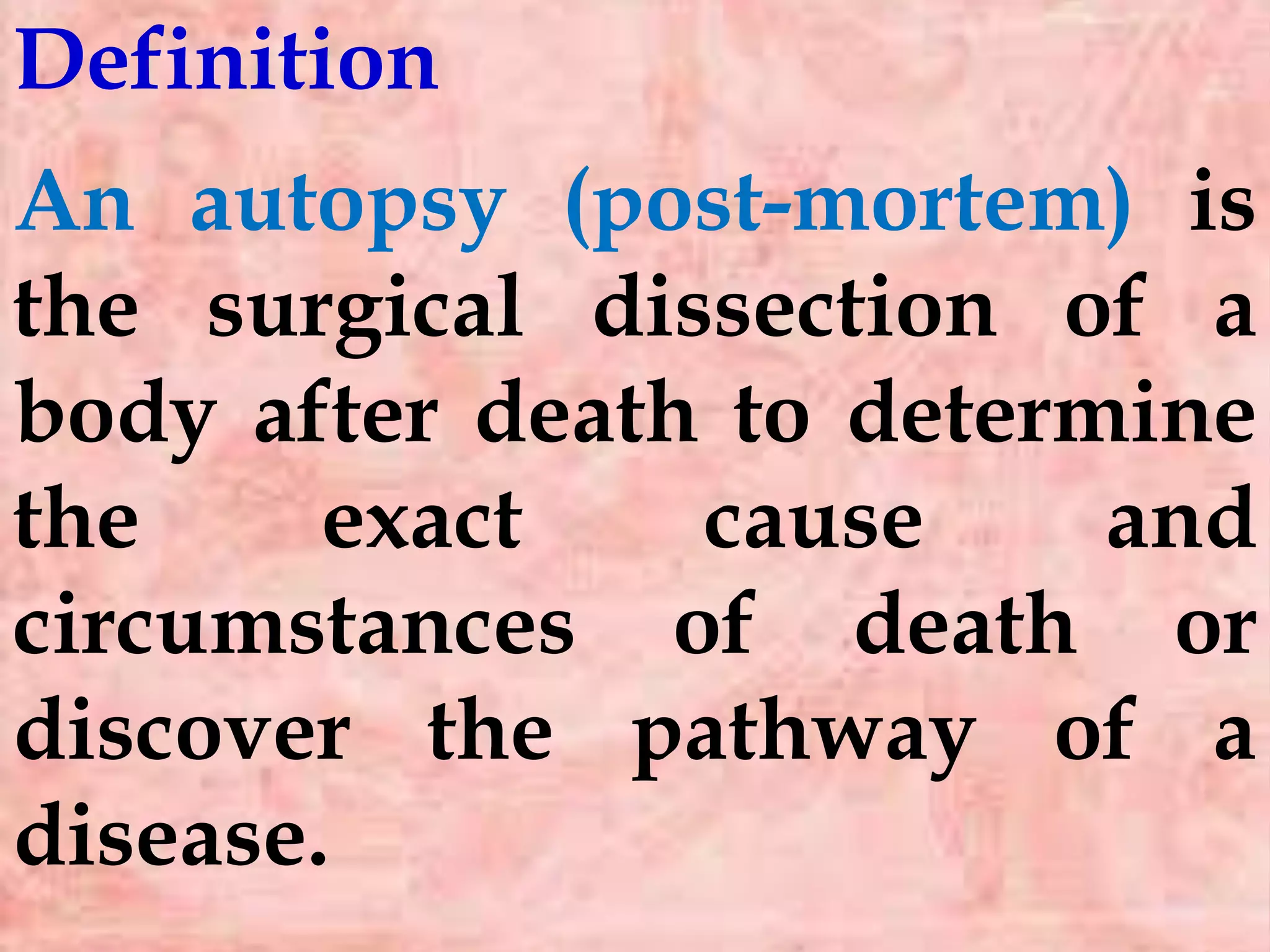Autopsy and embalming | PPTX