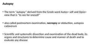 autopsy final forensic pathology presentationpptx | PPTX