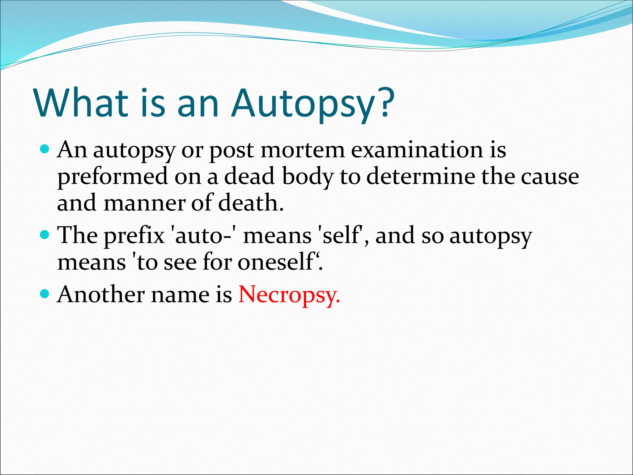 Autopsy lecture final(1).pdf for medical students | PDF
