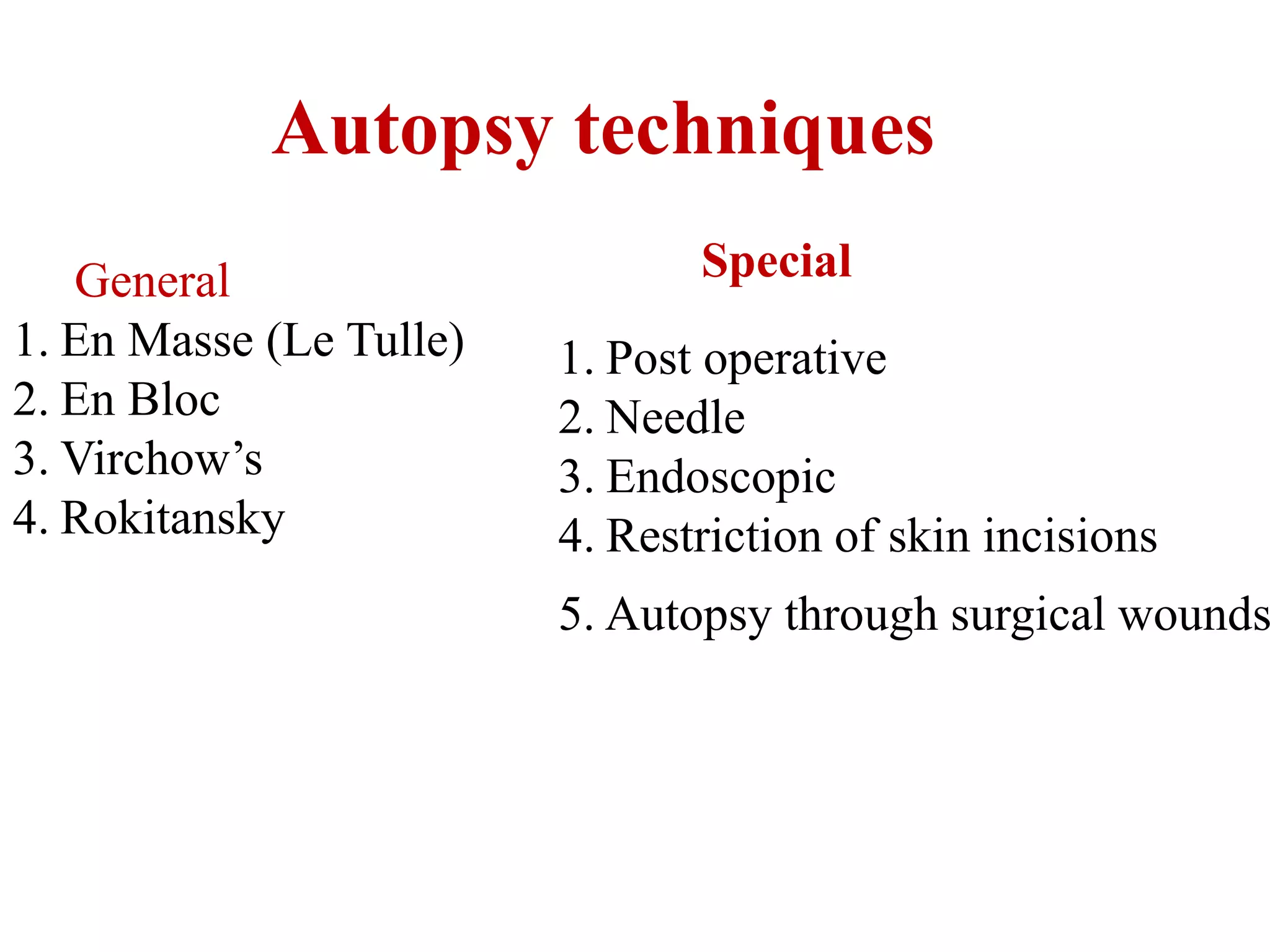 Autopsy techniques.ppt