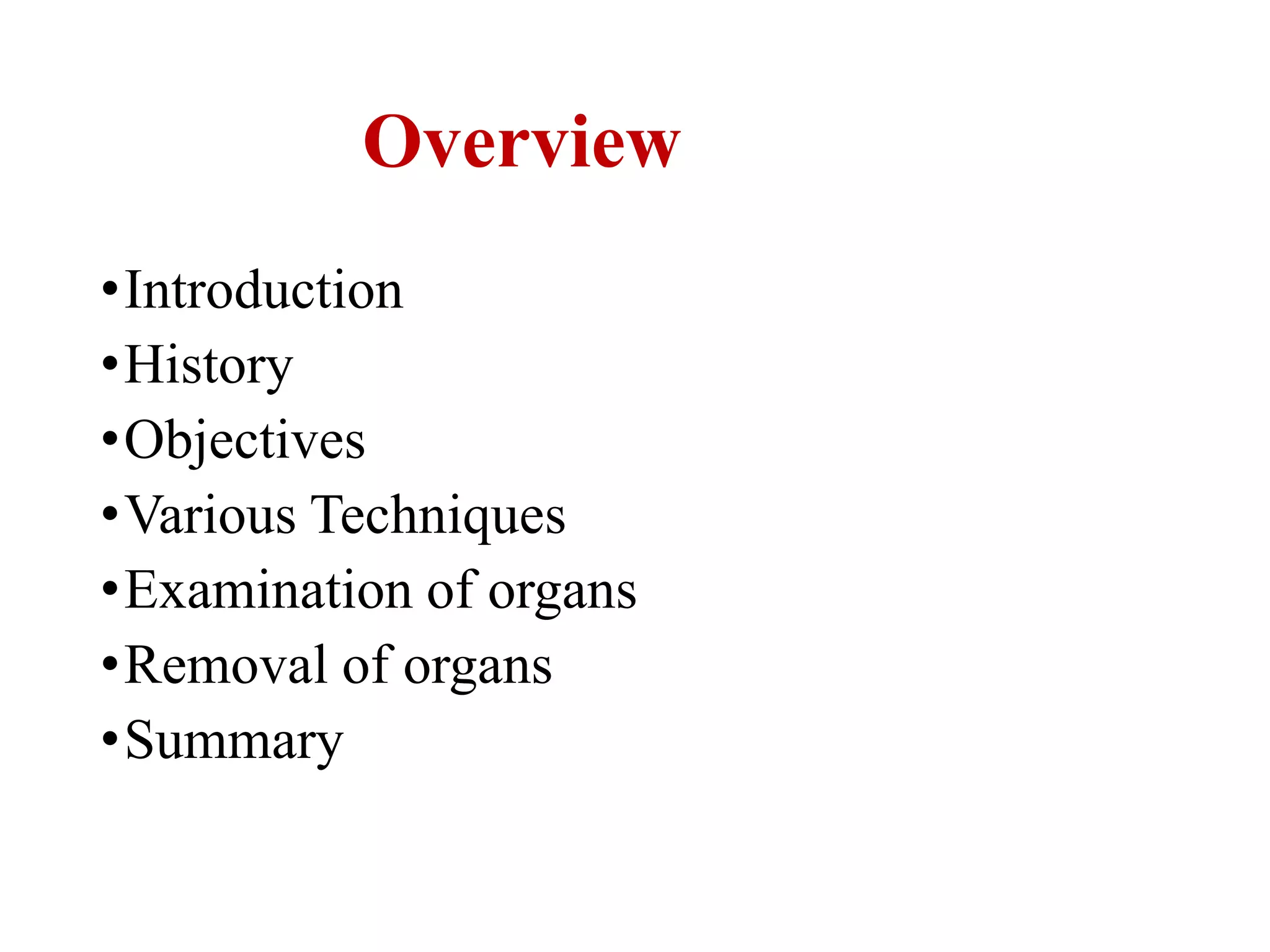 Autopsy techniques.ppt