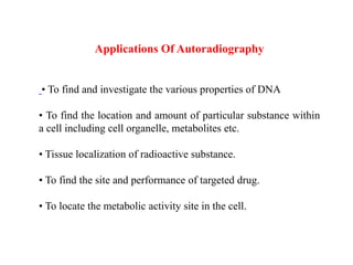 Autoradiography | PPTX