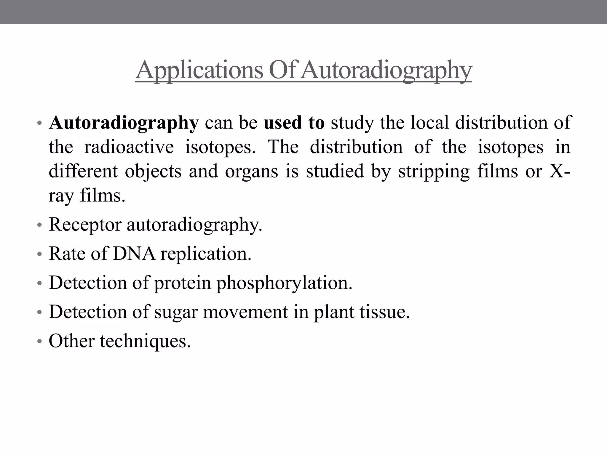 Autoradiography | PPTX
