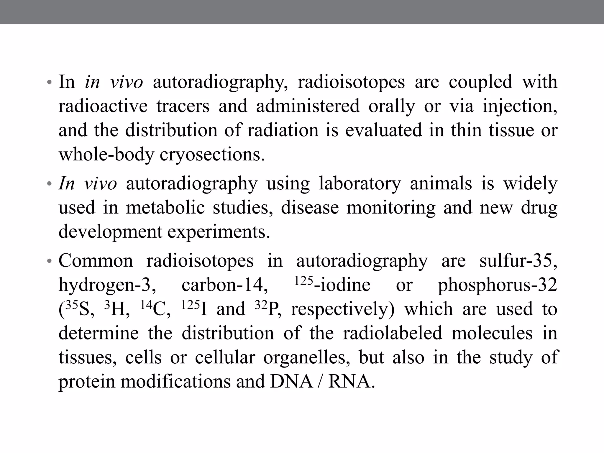 Autoradiography | PPTX