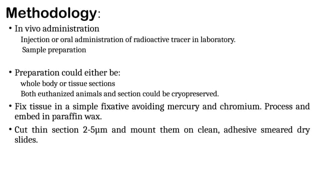 AUTORADIOGRAPHY. Principle and methodology.pptx | Chemistry | Science