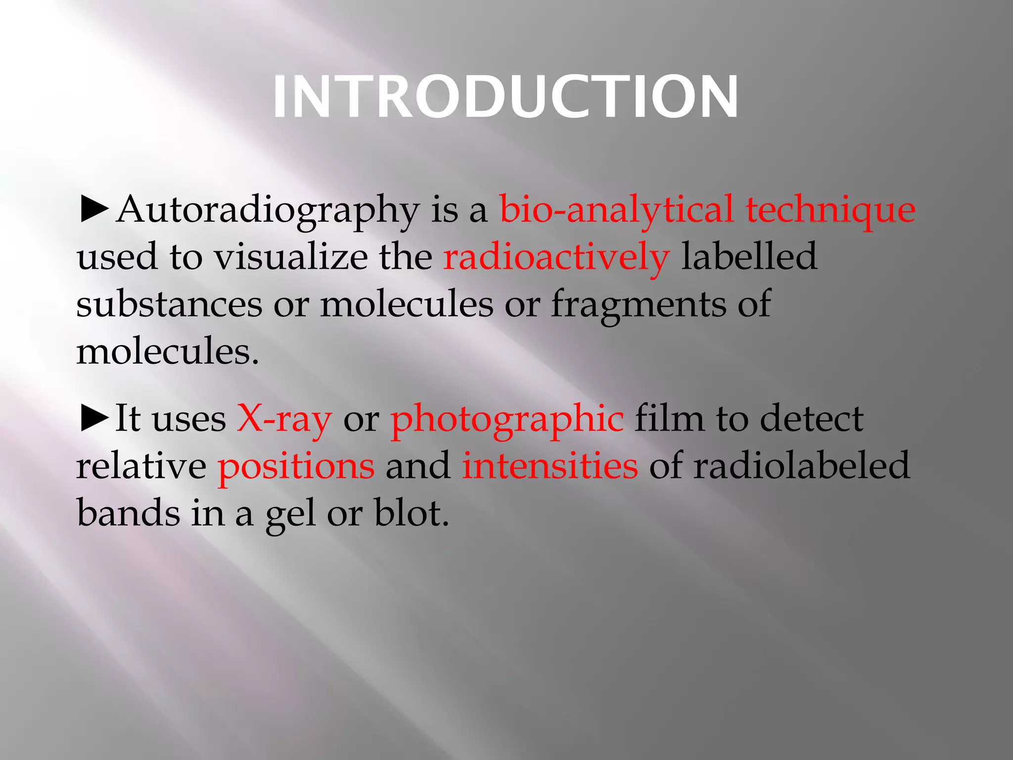 Autoradiography | PPT