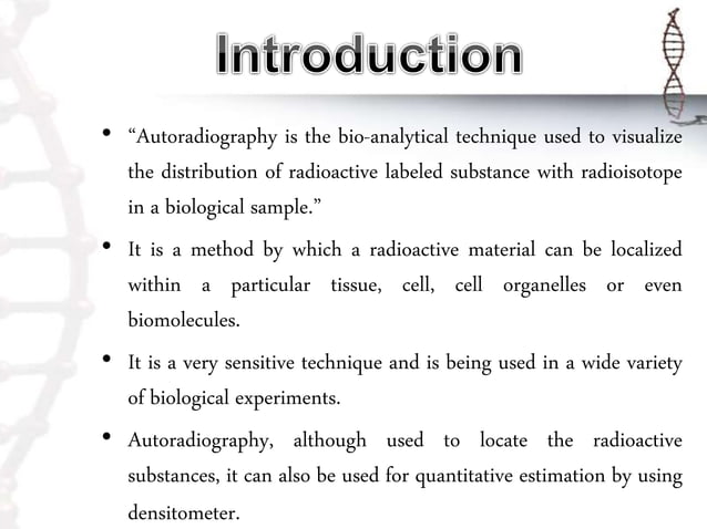 Autoradiography | PPTX | Chemistry | Science