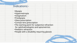 Auto-refractometer .=measurement of person's refractive error pptx | PPTX