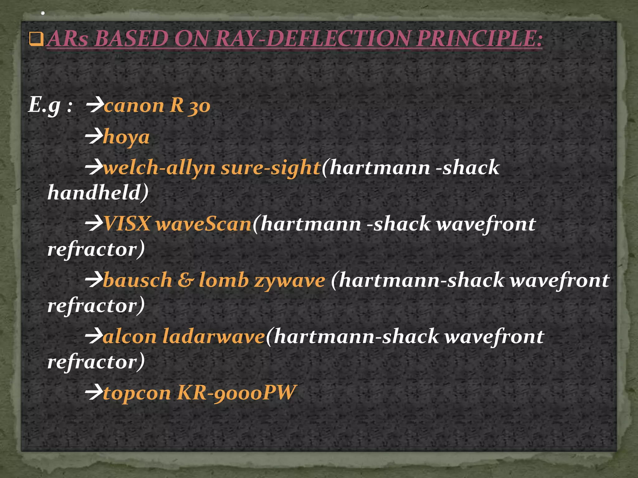 Autorefractometry: principle and procedure. | PPTX