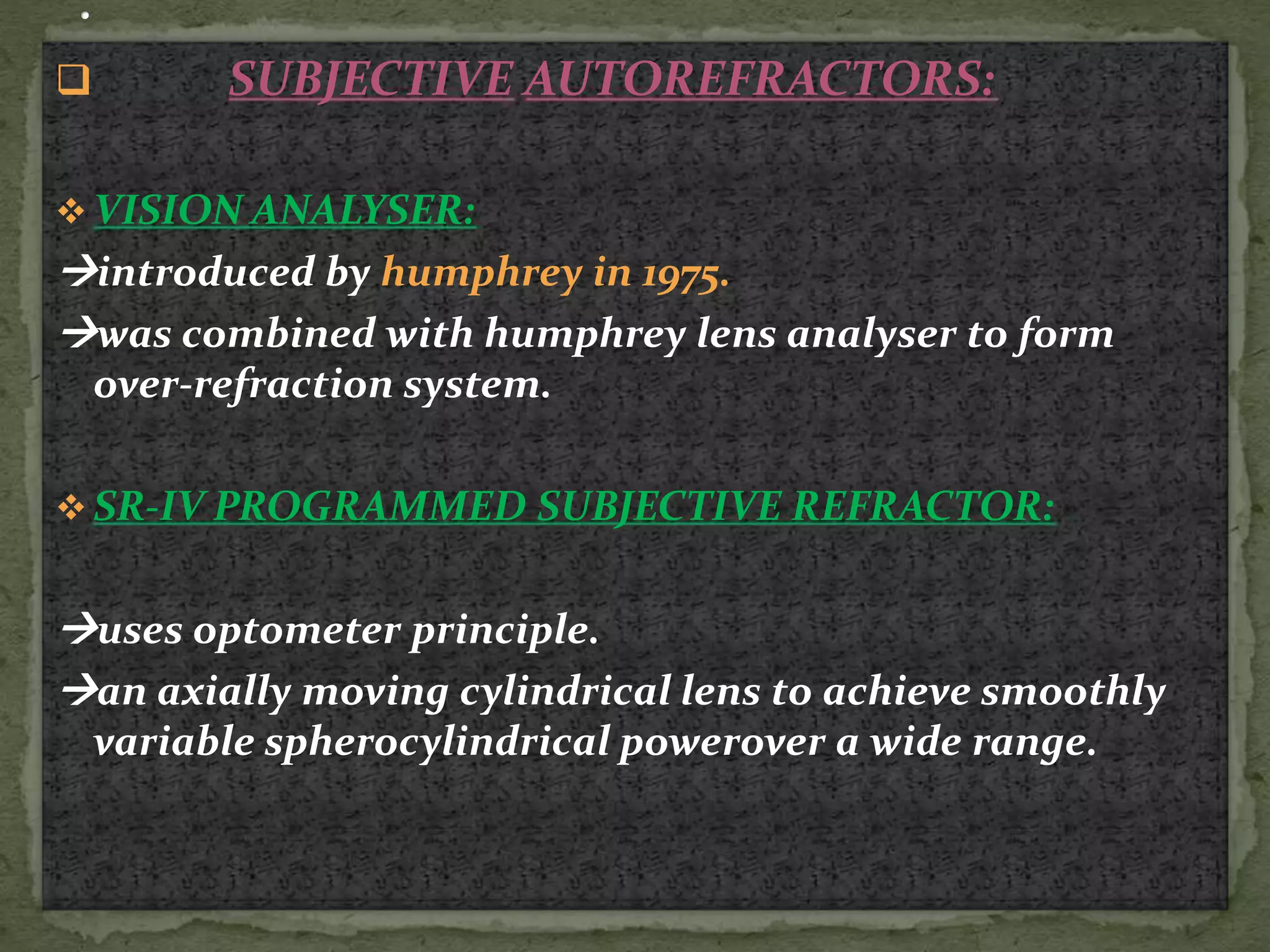 Autorefractometry: principle and procedure. | PPTX