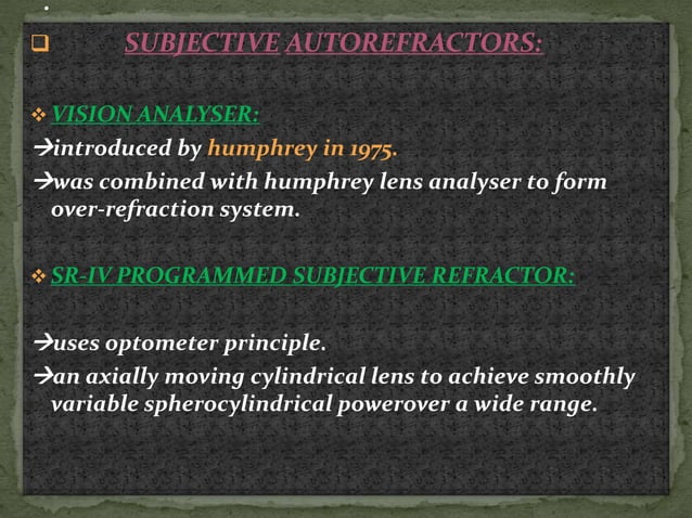 Autorefractometry: principle and procedure. | PPTX