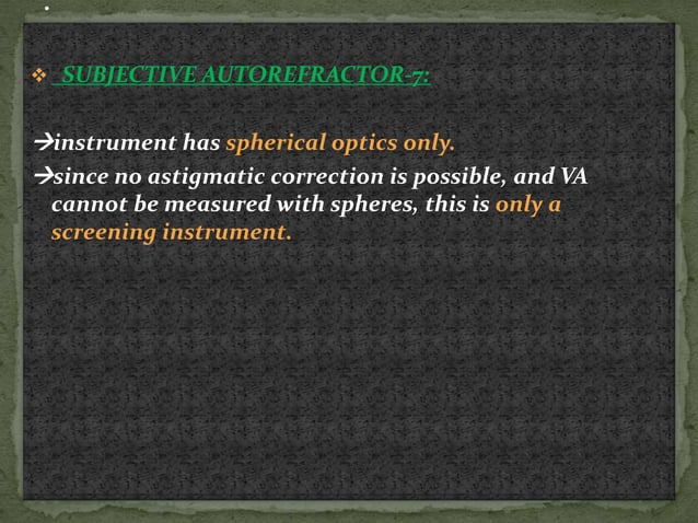 Autorefractometry: principle and procedure. | PPTX