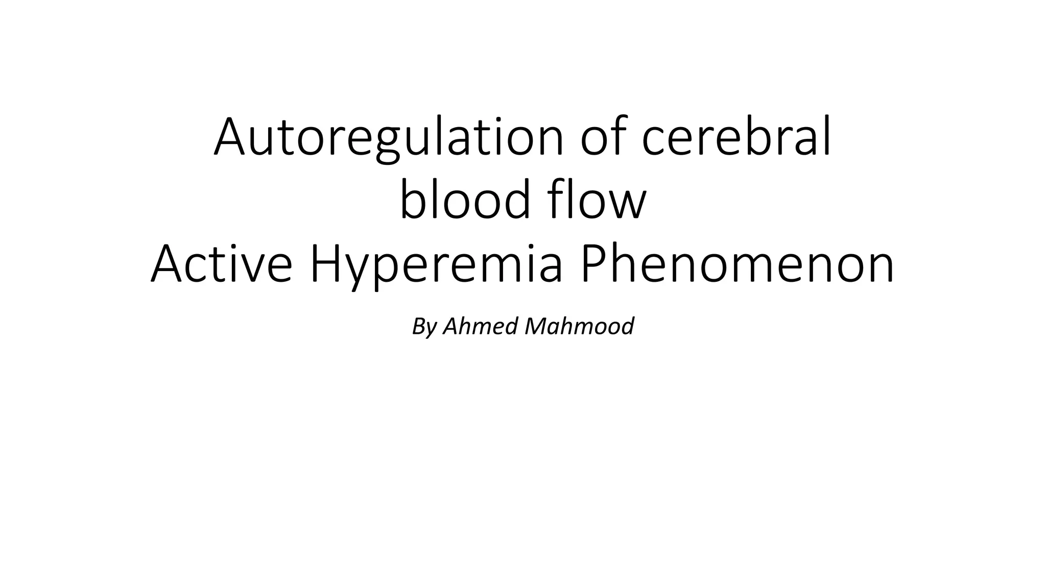 Autoregulation of cerebral blood flow | PPTX