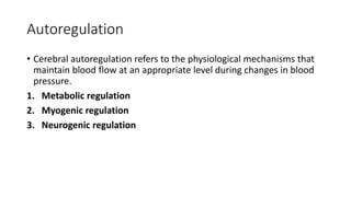 Autoregulation of cerebral blood flow | PPTX
