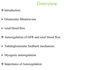 Autoregulation of glomerular filtration rate and renal blood | PPTX