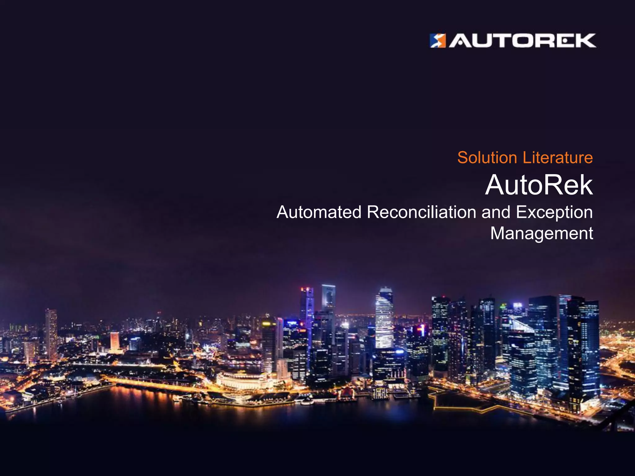 AutoRek - Automated Reconciliation and Exception Management | PDF