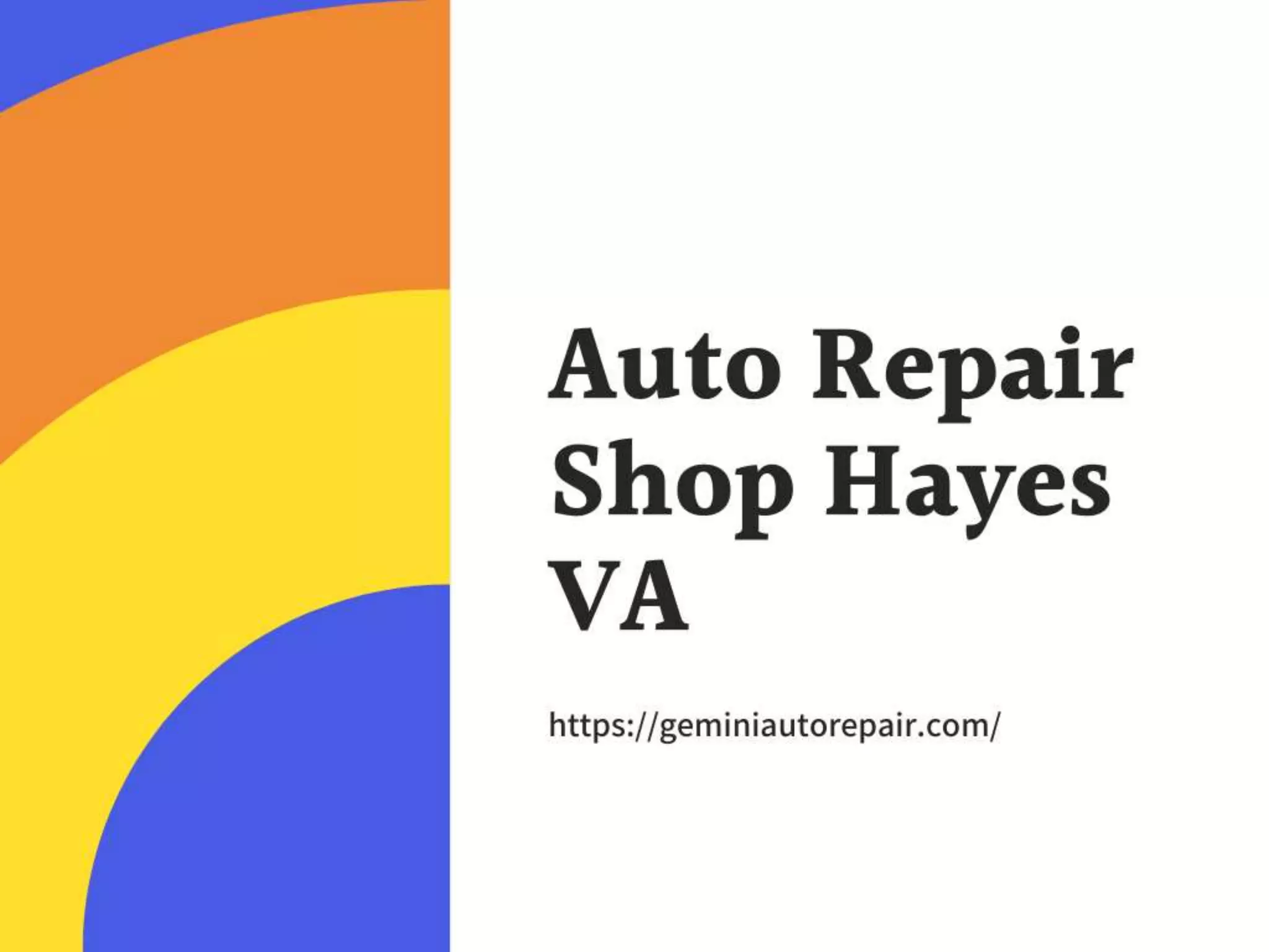 Auto repair shop hayes va | PPTX