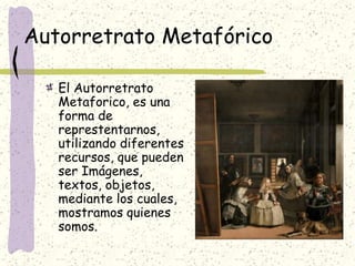 Autoretrato Metaforico.pptx