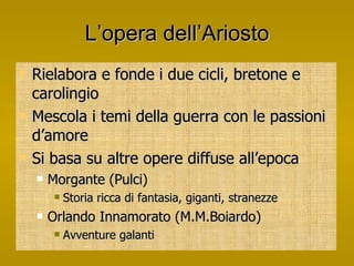 Autori1500 Ludovico Ariosto | PPT