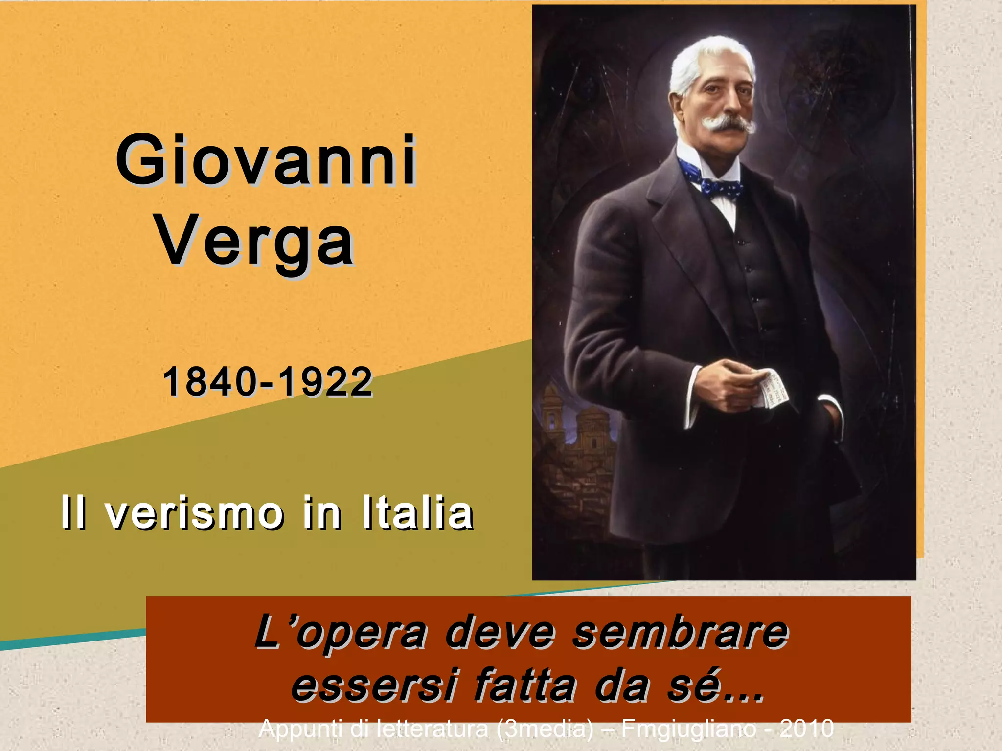Giovanni Verga, vita e opere | PPT