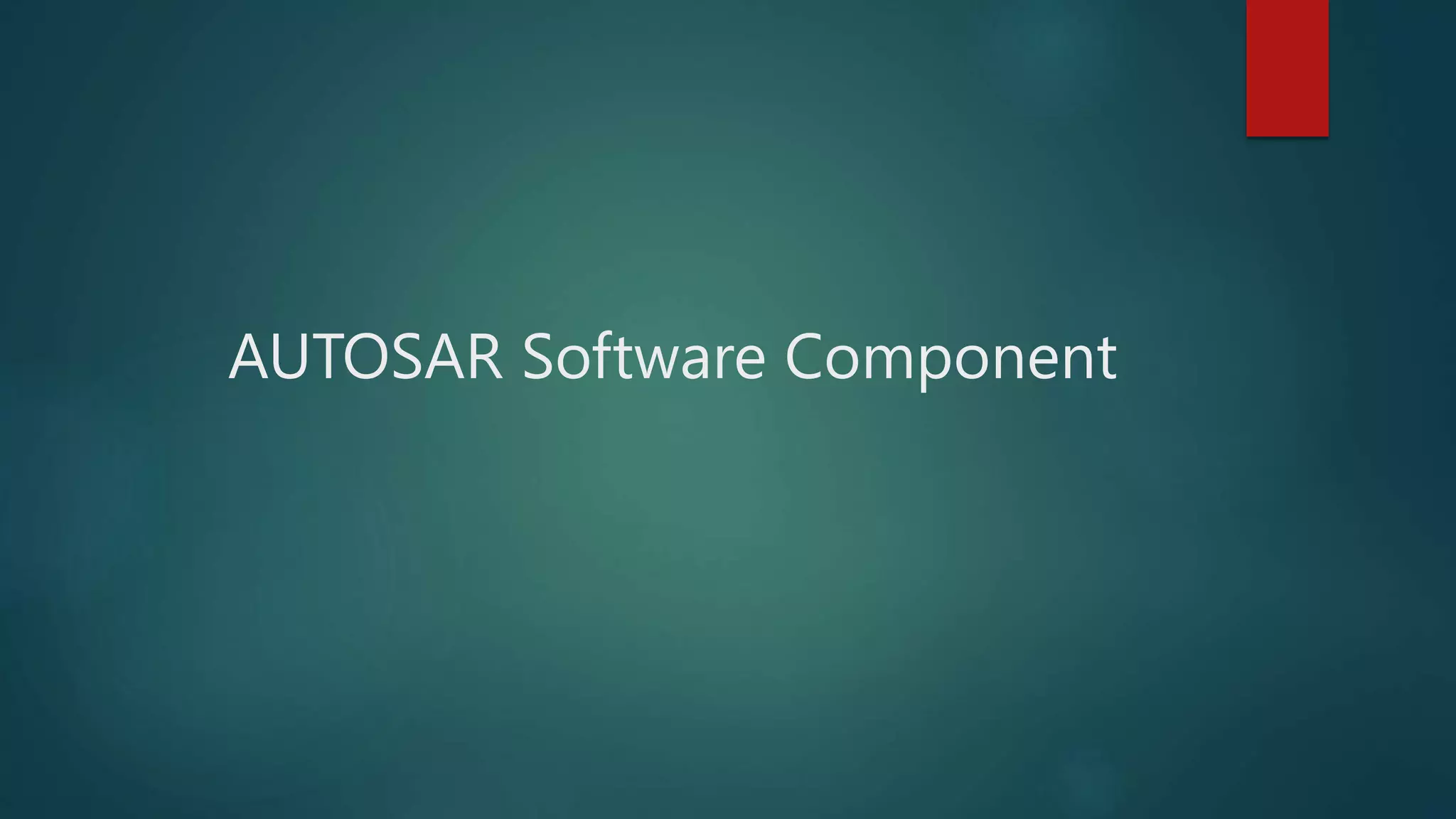 Autosar-software-component_0hg.pptx