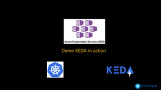 Autoscale applications based on external events with KEDA.pdf