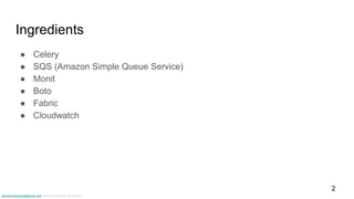 Autoscaling Celery on AWS | PPT