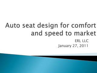 Auto Seat Design For Comfort And Speed To Market | PPT