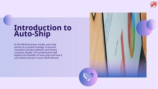 What is Autoship? What are its benefits? | PPTX