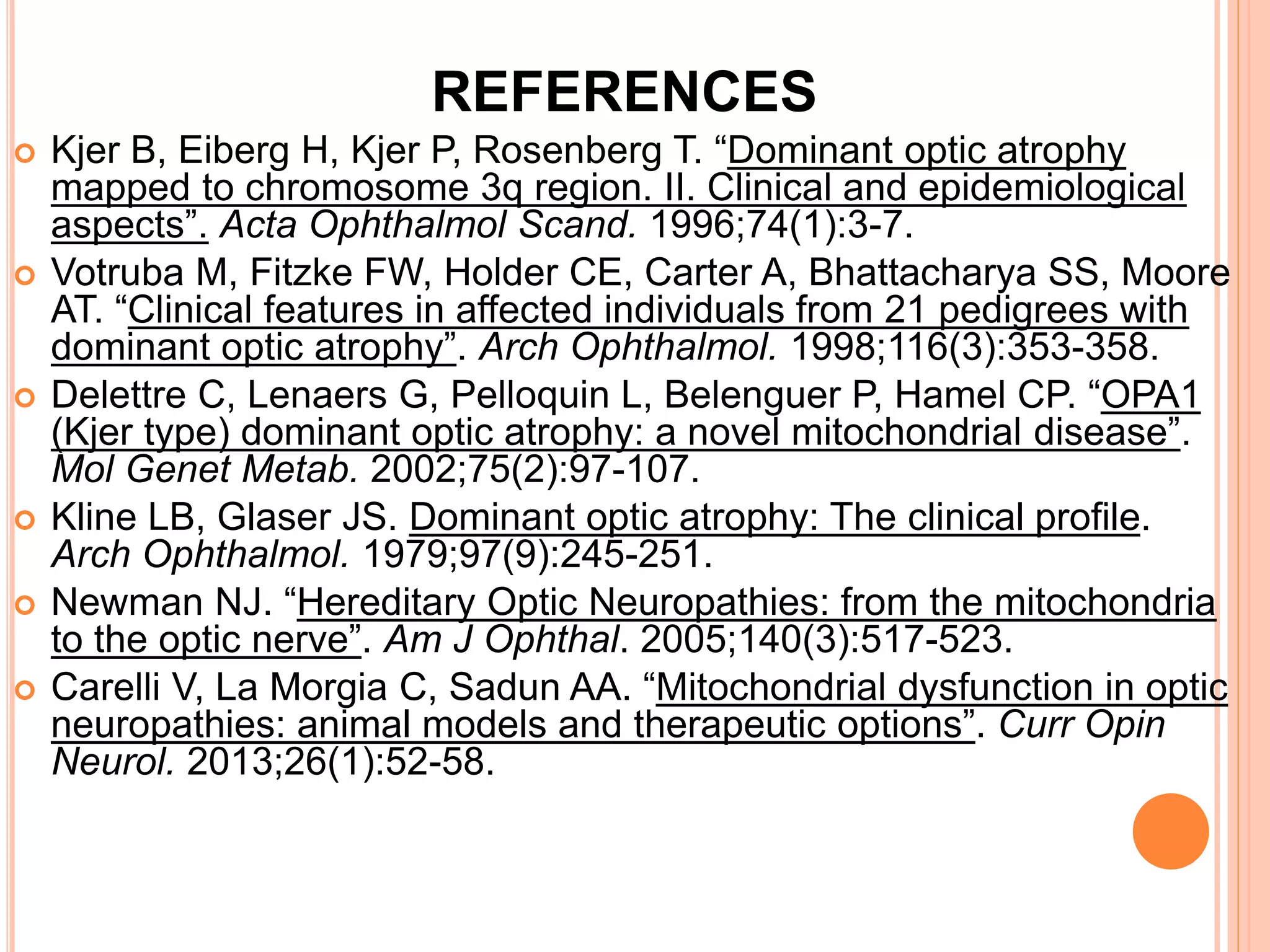 Autosomal dominant optic atrophy | PPTX