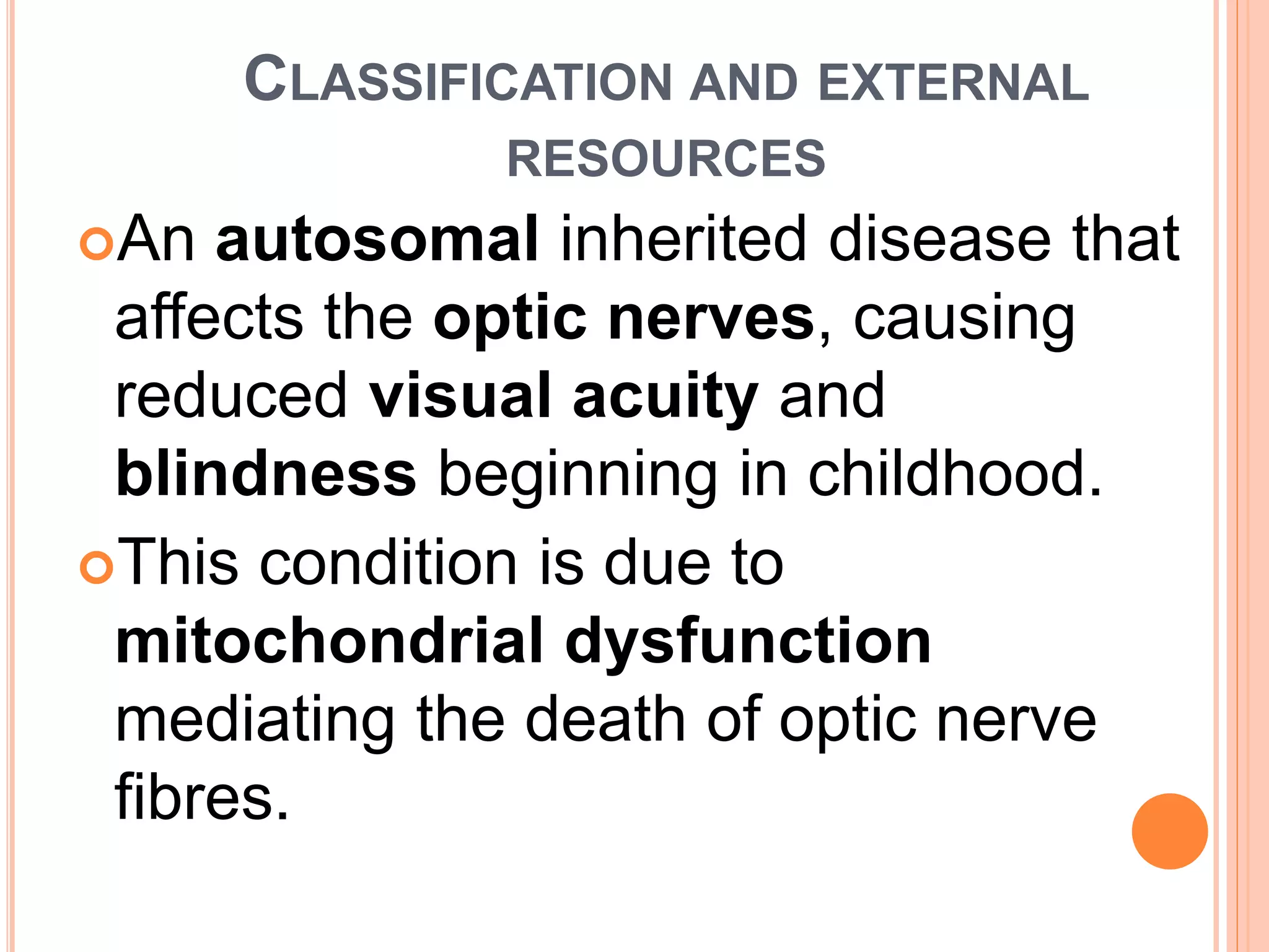 Autosomal dominant optic atrophy | PPTX