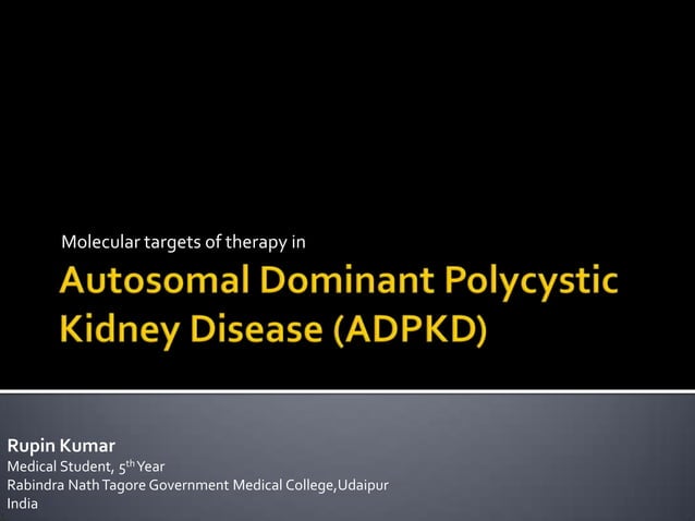 Autosomal dominant polycystic kidney disease (adpkd) | PPTX | Genetics ...