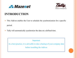 Auto synchronization | Tally Software | Mazenet Technologies | PPTX ...