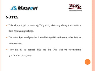 Auto synchronization | Tally Software | Mazenet Technologies | PPTX ...