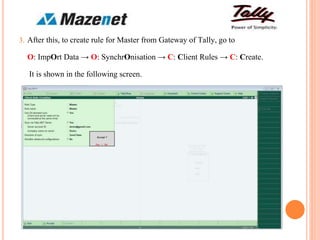 Auto synchronization | Tally Software | Mazenet Technologies | PPTX ...