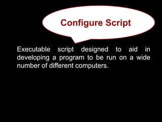 GNU Autotools - Automake and Autoconf | PPT